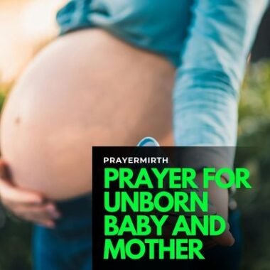 30 Powerful Prayer For Unborn Baby And Mother